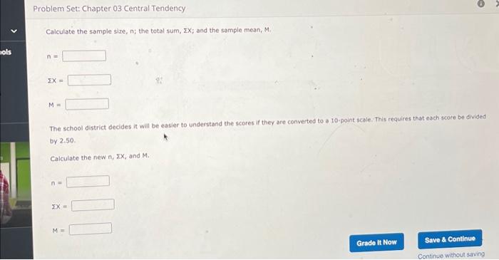 Solved 4. Calculating the mean when multiplying or dividing | Chegg.com