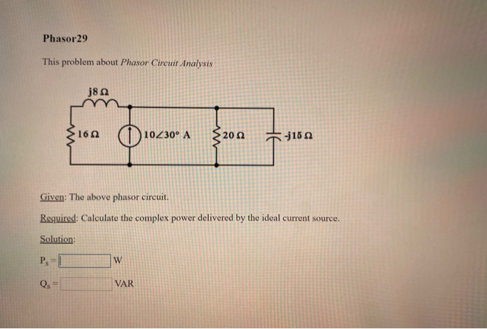 Solved Phasor29 This problem about Phasor Circuit Analysis | Chegg.com