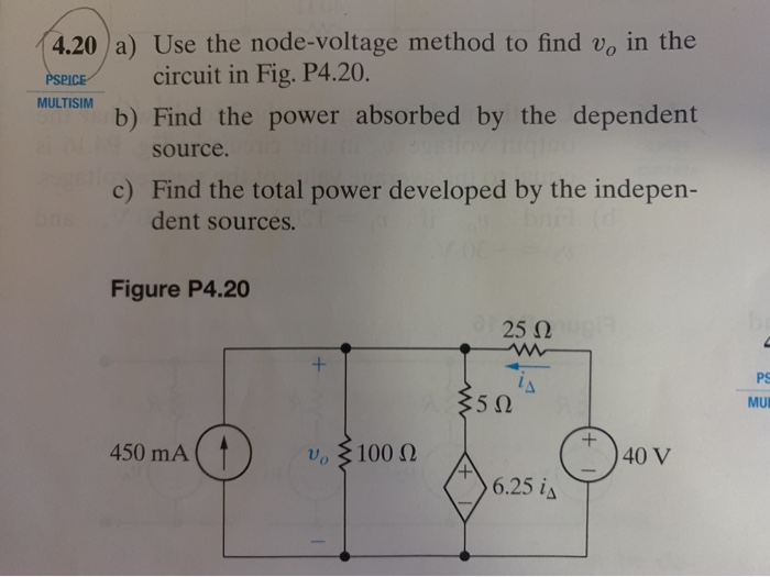 Solved PSPICE MULTISIM (4.20 a) Use the node-voltage method | Chegg.com