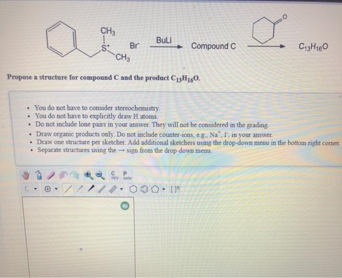 Solved CH3 Buli st Br Compound C C13H160 -CH3 Propose a | Chegg.com
