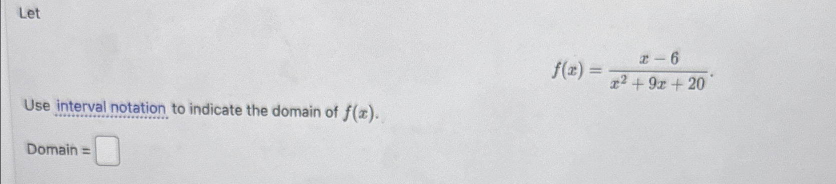 Solved Letf(x)=x-6x2+9x+20Use interval notation to indicate | Chegg.com