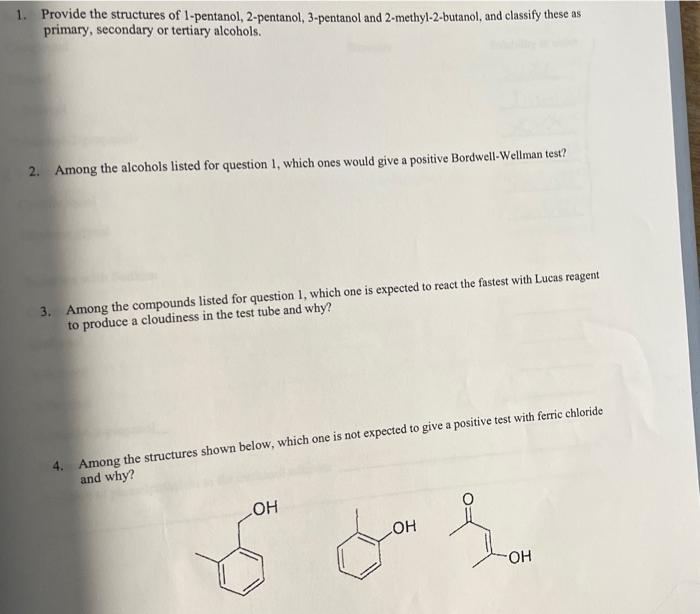 Solved 1. Provide the structures of 1-pentanol, 2-pentanol, | Chegg.com