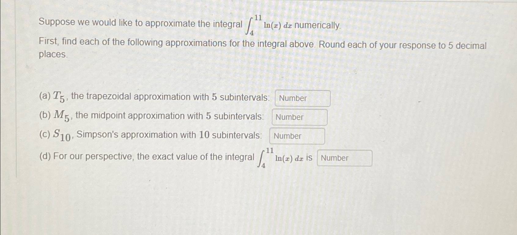 Solved Suppose we would like to approximate the integral | Chegg.com