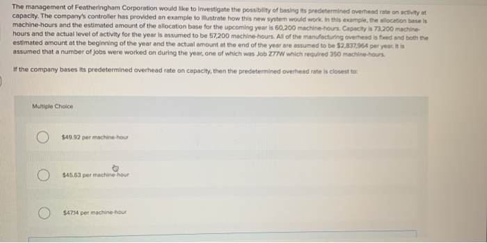 Solved The management of Featheringham Corporation would | Chegg.com