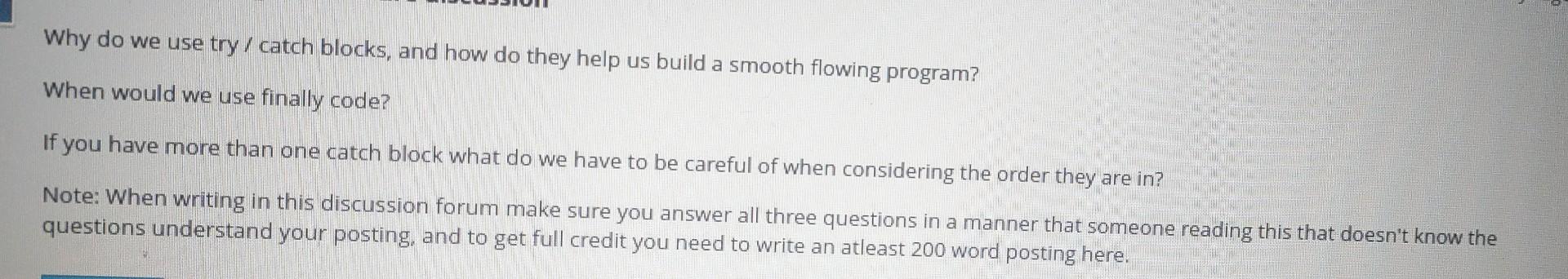 Solved Why do we use try / catch blocks, and how do they | Chegg.com