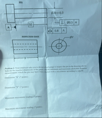 Solved MSPECTION GAGEProMem 1: Your employer asks you to | Chegg.com