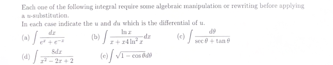 Solved Each one of the following integral require some | Chegg.com