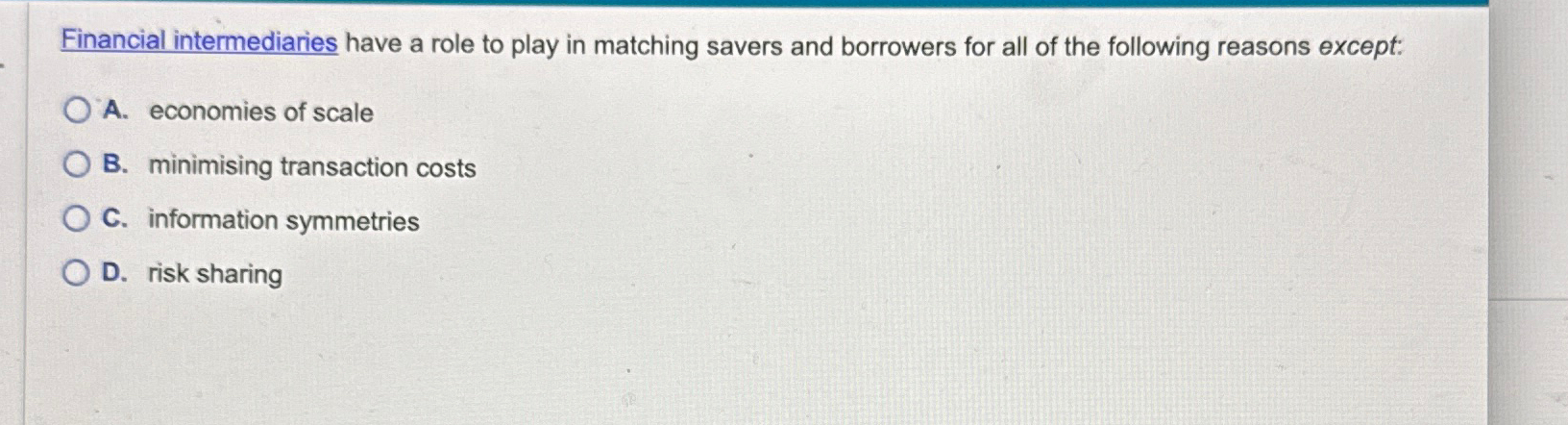 Solved Financial intermediaries have a role to play in | Chegg.com