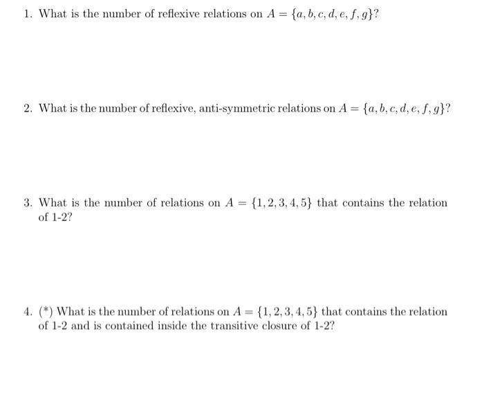 Solved 1. What is the number of reflexive relations on | Chegg.com