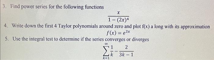 Solved 3. Find power series for the following functions | Chegg.com
