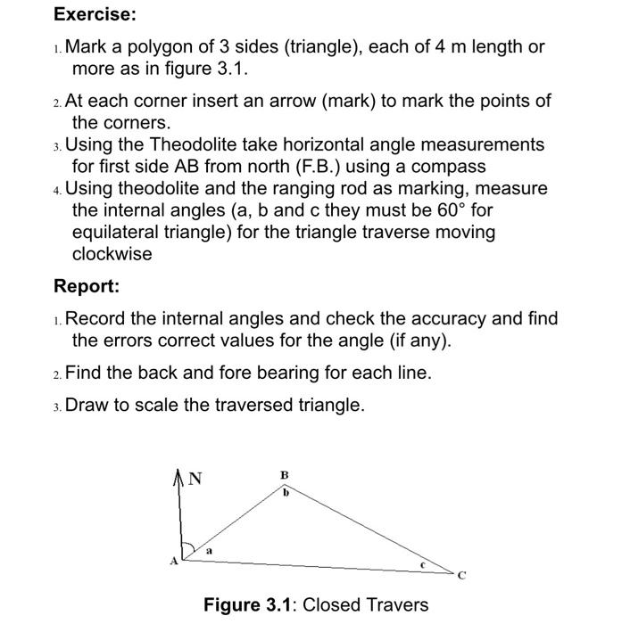 Practice 3 Traverse Surveying by Theodolite Aim: | Chegg.com
