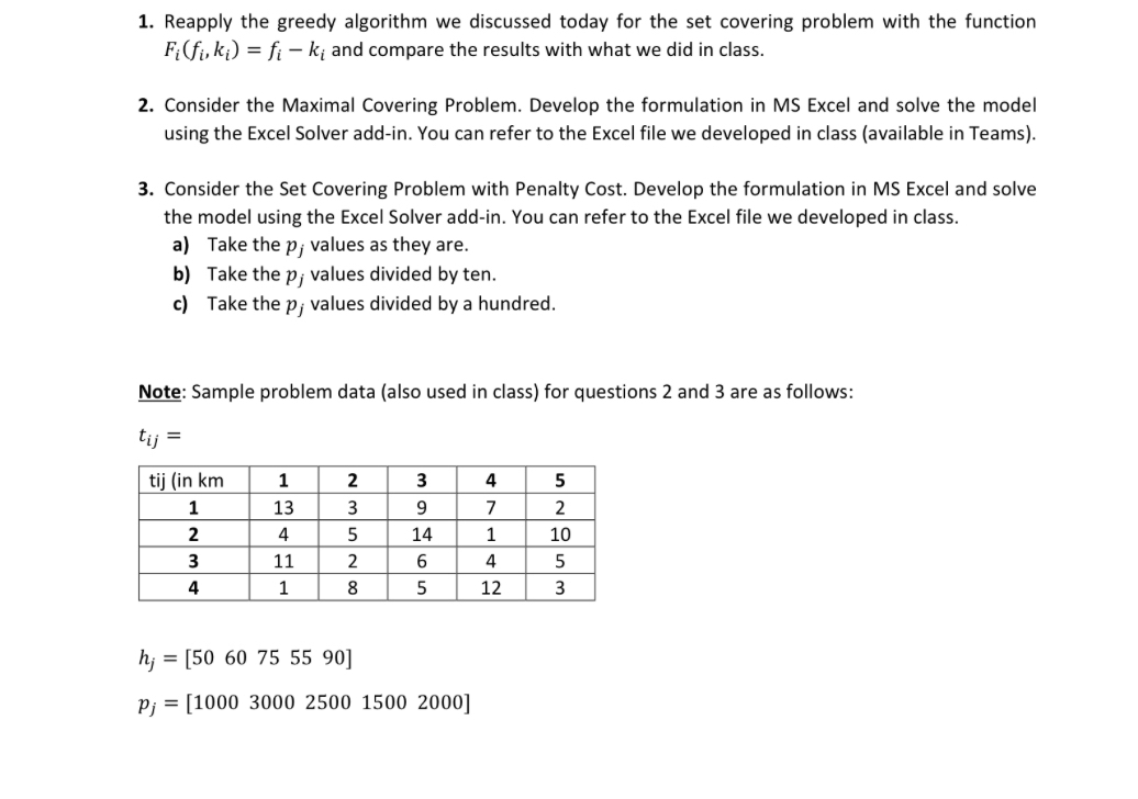 Solved 1) ﻿Reapply the greedy algorithm we discussed today | Chegg.com