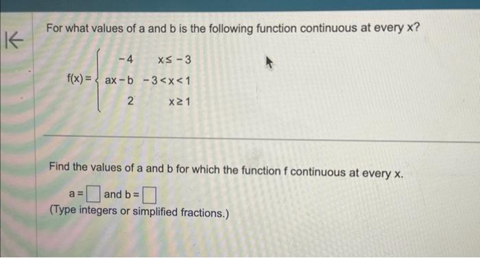 Solved For what values of a and b is the following function | Chegg.com