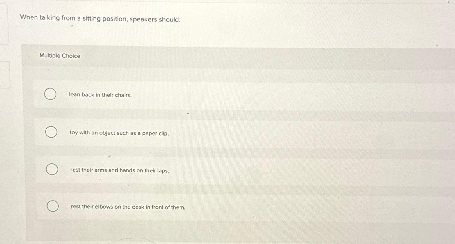Solved When talking from a sitting position, speakers | Chegg.com
