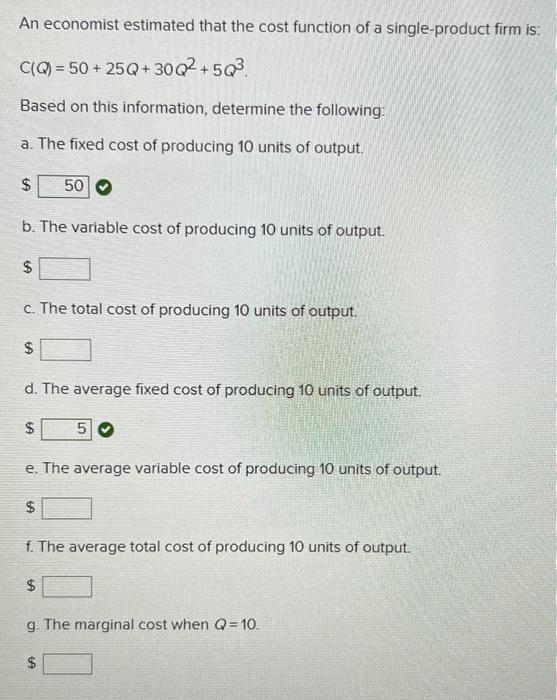 Solved An economist estimated that the cost function of a | Chegg.com