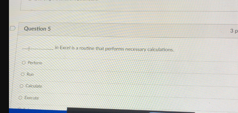 Solved Question 5in Excel is a routine that performs | Chegg.com