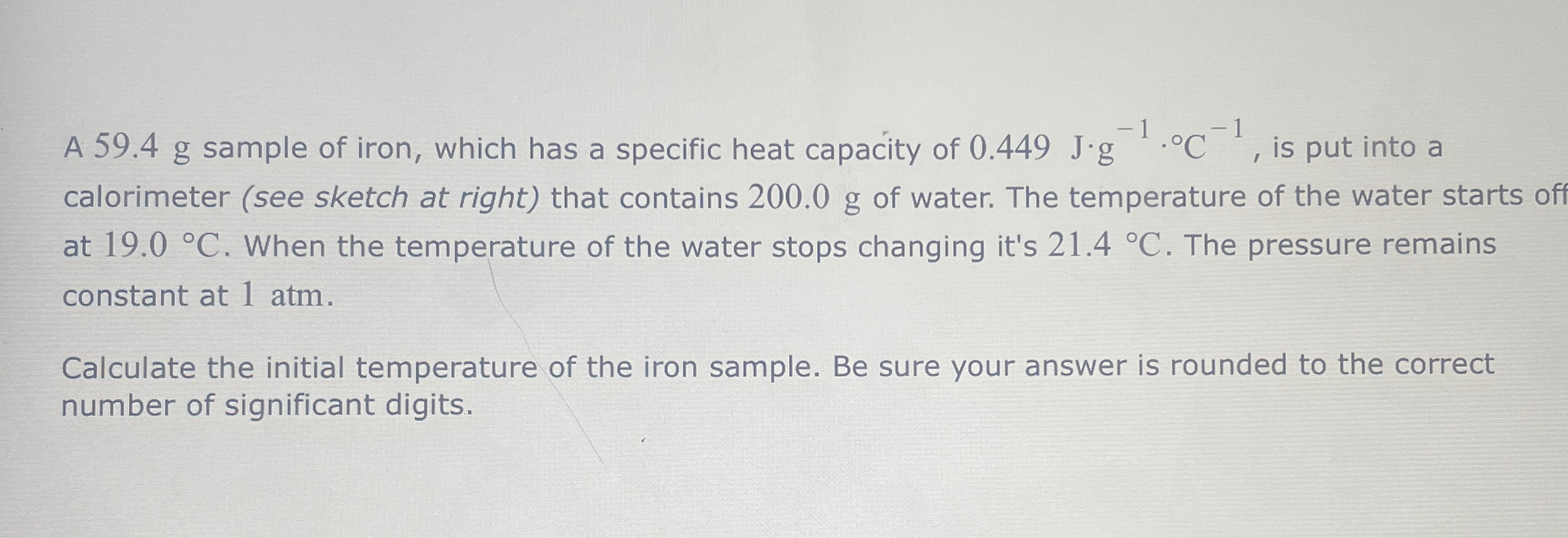 Solved A 59.4g ﻿sample of iron, which has a specific heat | Chegg.com