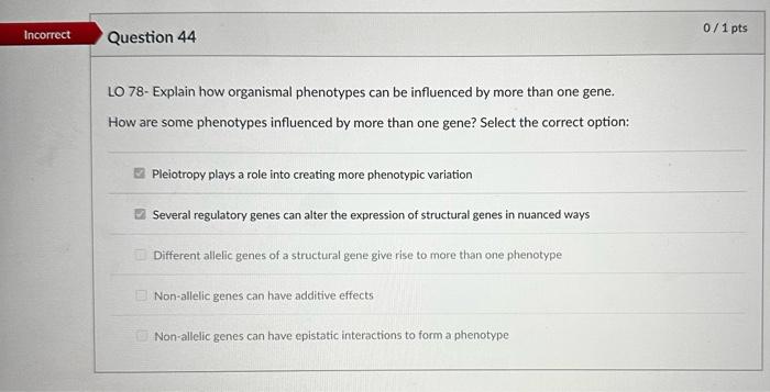 Solved LO 78- Explain how organismal phenotypes can be | Chegg.com