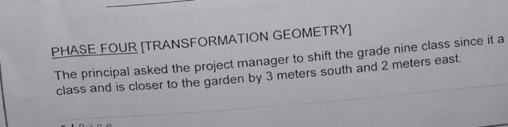 Solved PHASE FOUR [TRANSFORMATION GEOMETRY] The principal | Chegg.com