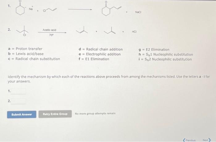 Solved 1. Na NoCl 2. a= Proton transfer d = Radical chain | Chegg.com