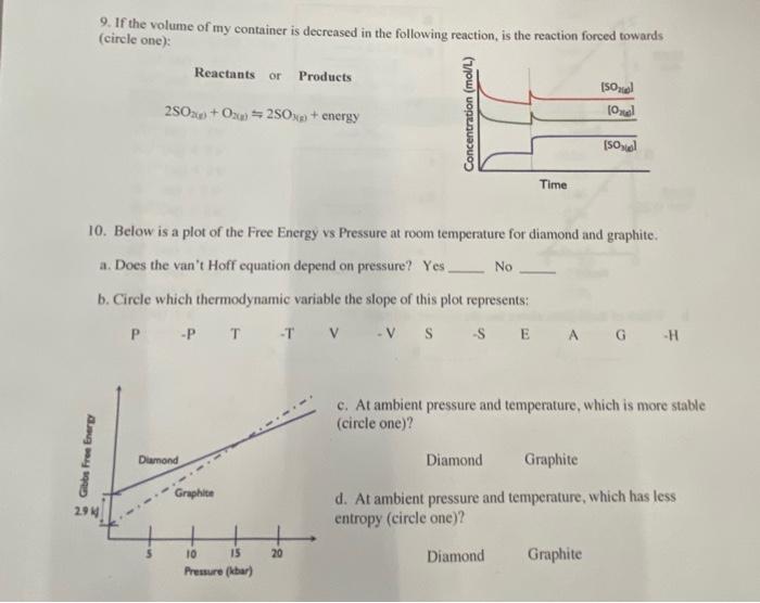 Solved 9. If the volume of my container is decreased in the | Chegg.com