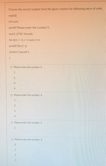 Solved Choose The Correct Output From The Given Choices For 0223