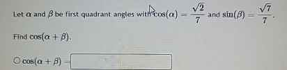 Solved Let α ﻿and β ﻿be first quadrant angles with | Chegg.com