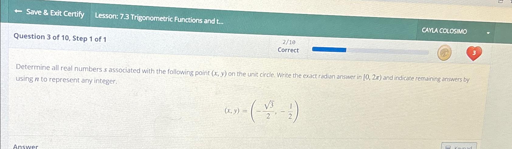 Solved Save & Exit CertifyLesson: 7.3 ﻿Trigonometric | Chegg.com