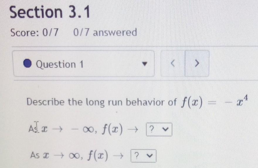 Solved Describe the long run behavior of f(x)=−x4 | Chegg.com