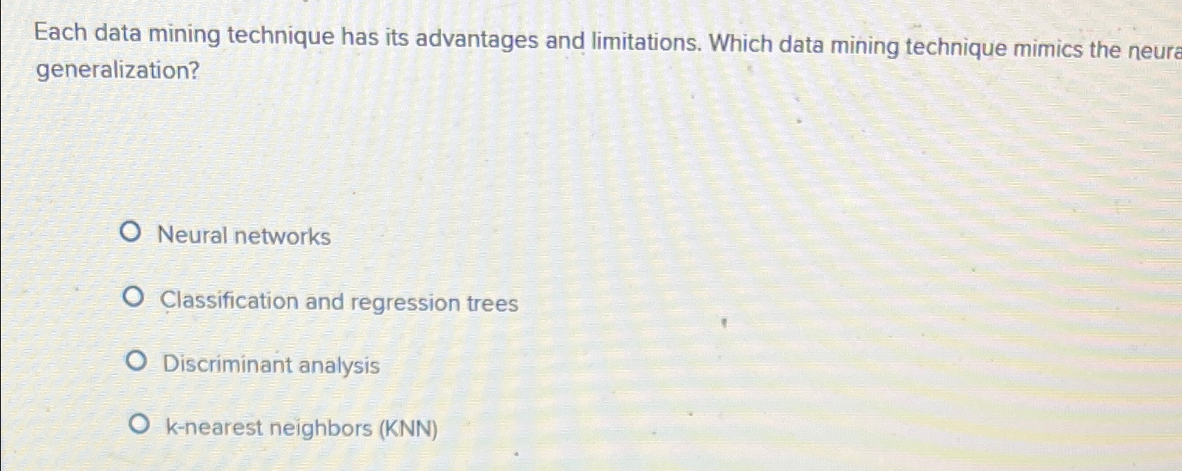 Solved Each data mining technique has its advantages and | Chegg.com