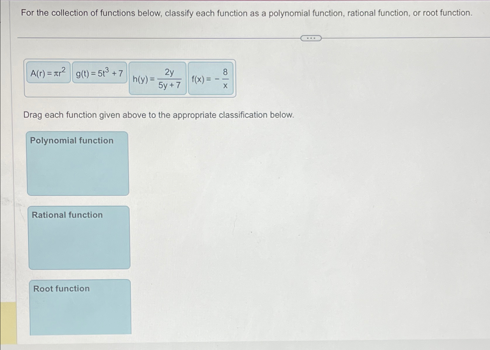 Solved For the collection of functions below, classify each | Chegg.com