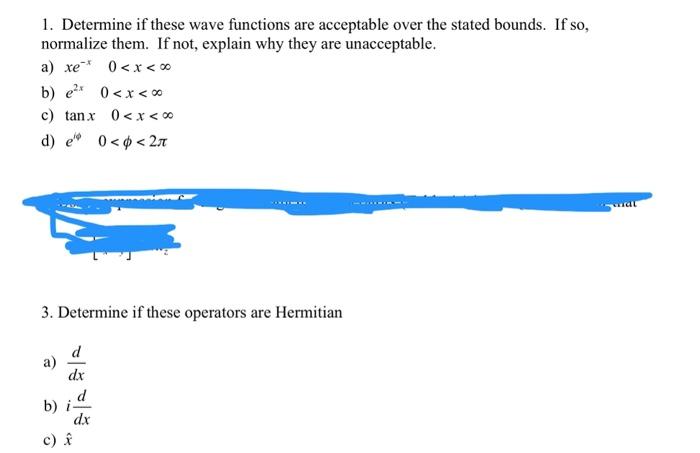 Solved 1. Determine if these wave functions are acceptable | Chegg.com