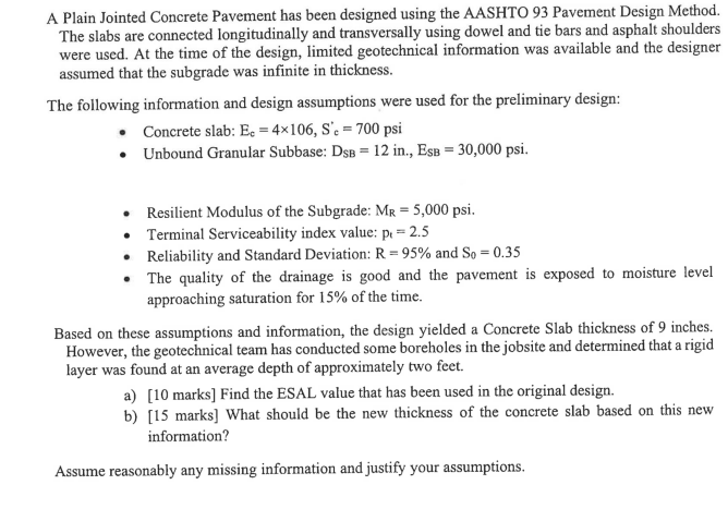 Solved A Plain Jointed Concrete Pavement has been designed | Chegg.com