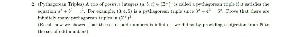Solved 2. (Pythagorean Triples) A trio of positive integers | Chegg.com