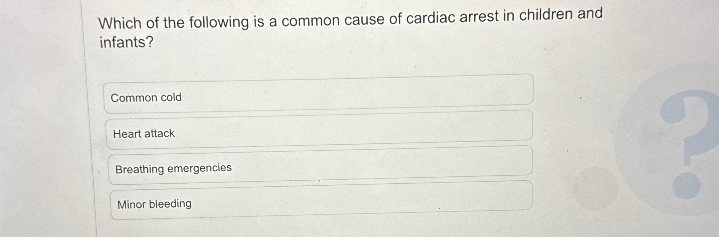 Solved Which of the following is a common cause of cardiac | Chegg.com