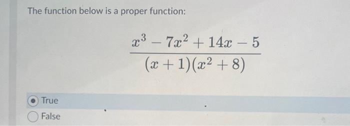 Solved The function below is a proper function: | Chegg.com