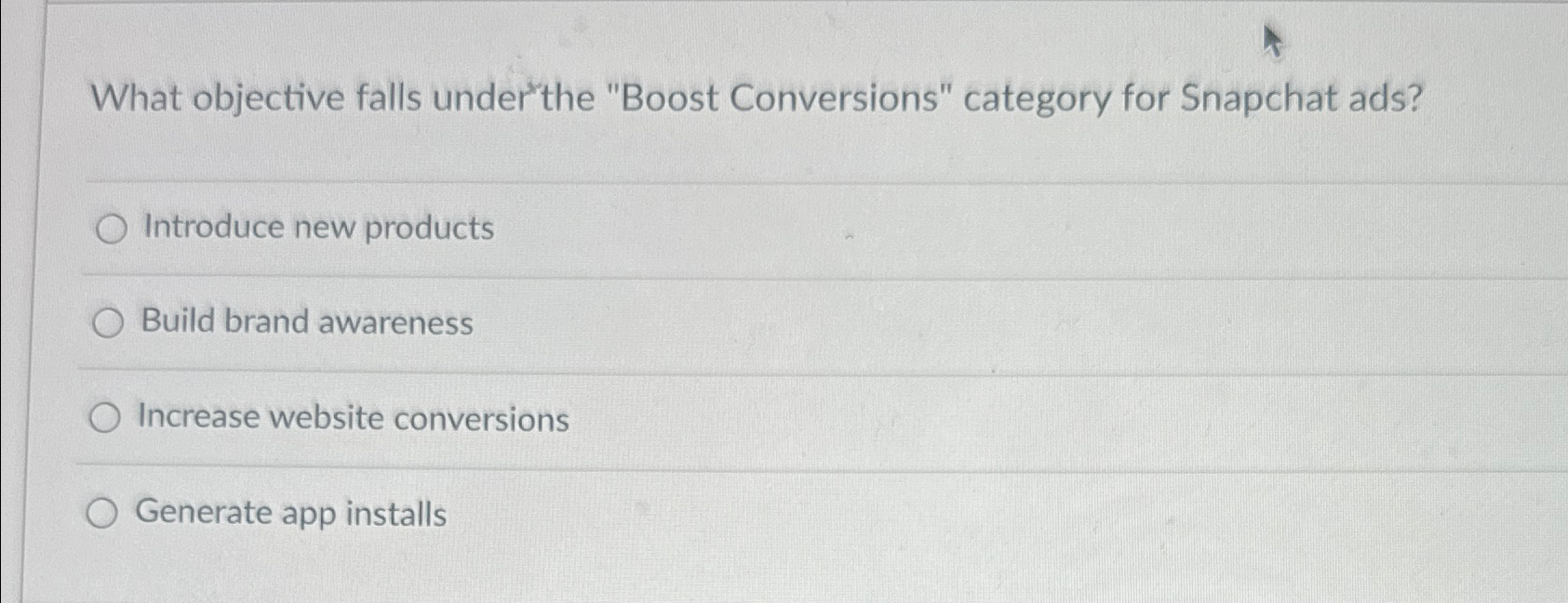 Solved What objective falls under the "Boost Conversions" | Chegg.com