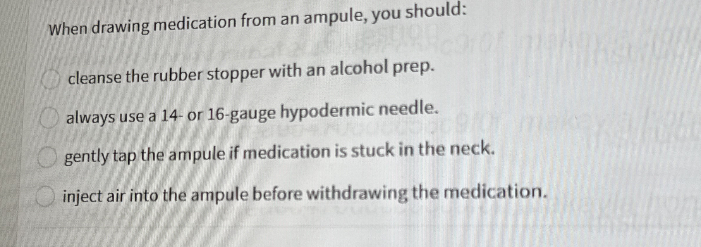 When drawing medication from an ampule, you | Chegg.com