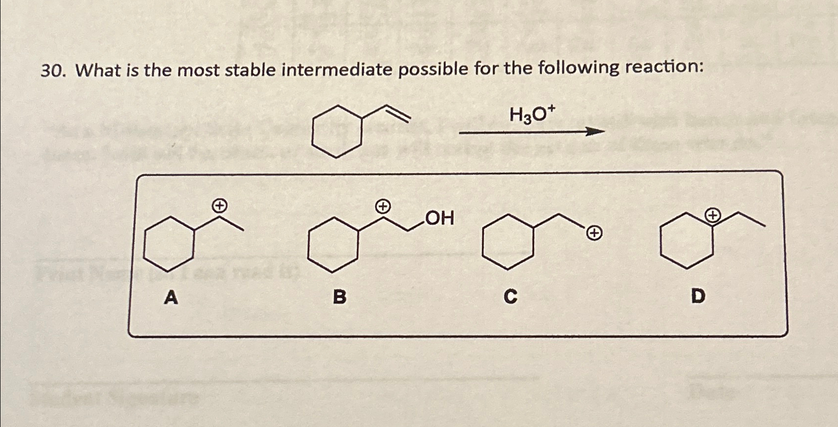 What is the most stable intermediate possible for the | Chegg.com