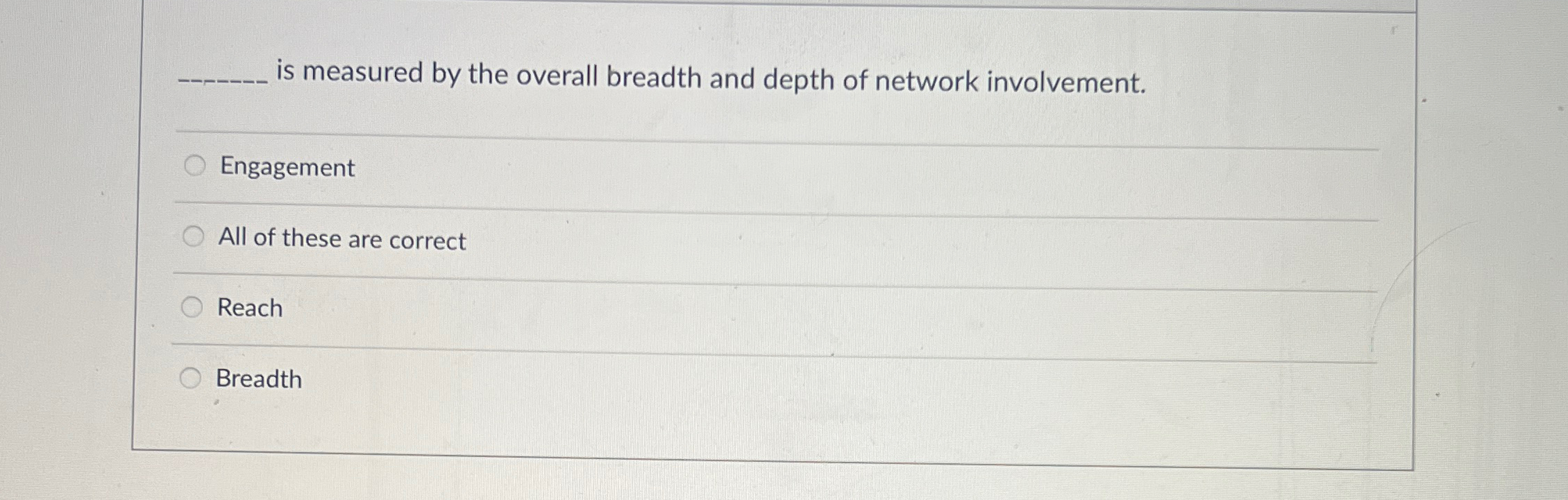 Solved is measured by the overall breadth and depth of | Chegg.com