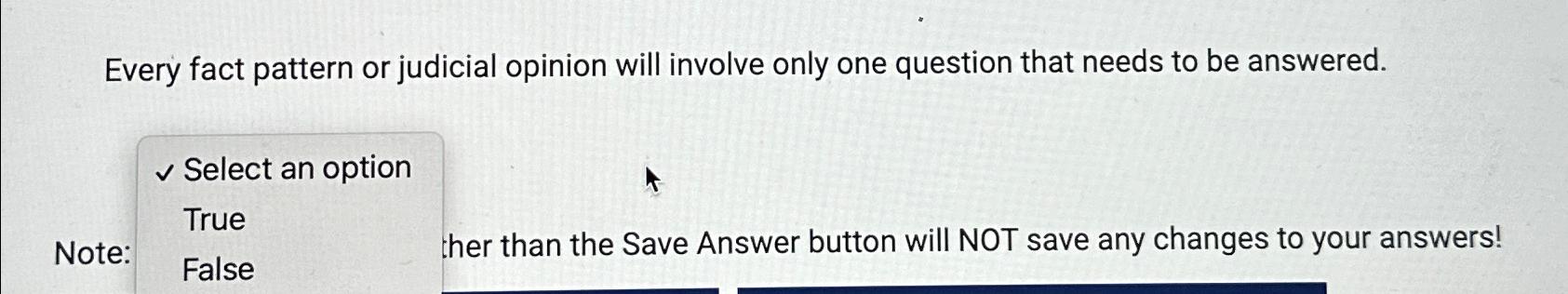 Solved Every fact pattern or judicial opinion will involve | Chegg.com