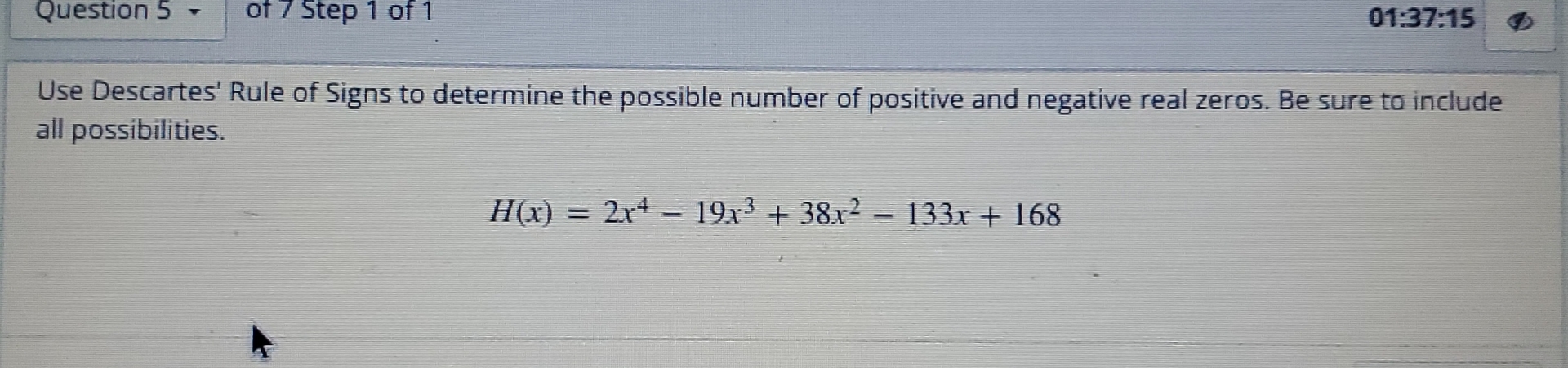 Solved Use Descartes' Rule of Signs to determine the | Chegg.com