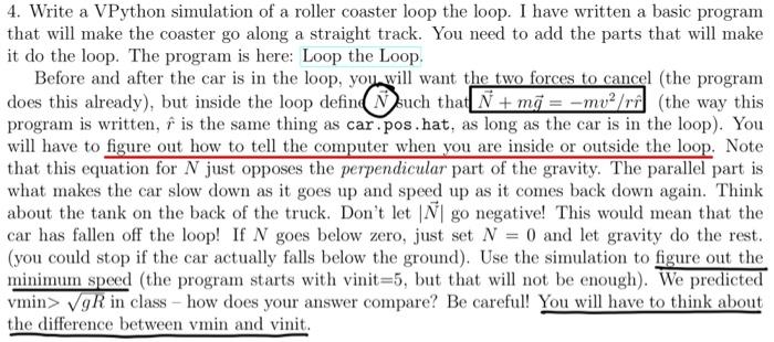 Solved Write A Vpython Simulation Of A Roller Coaster Loop 