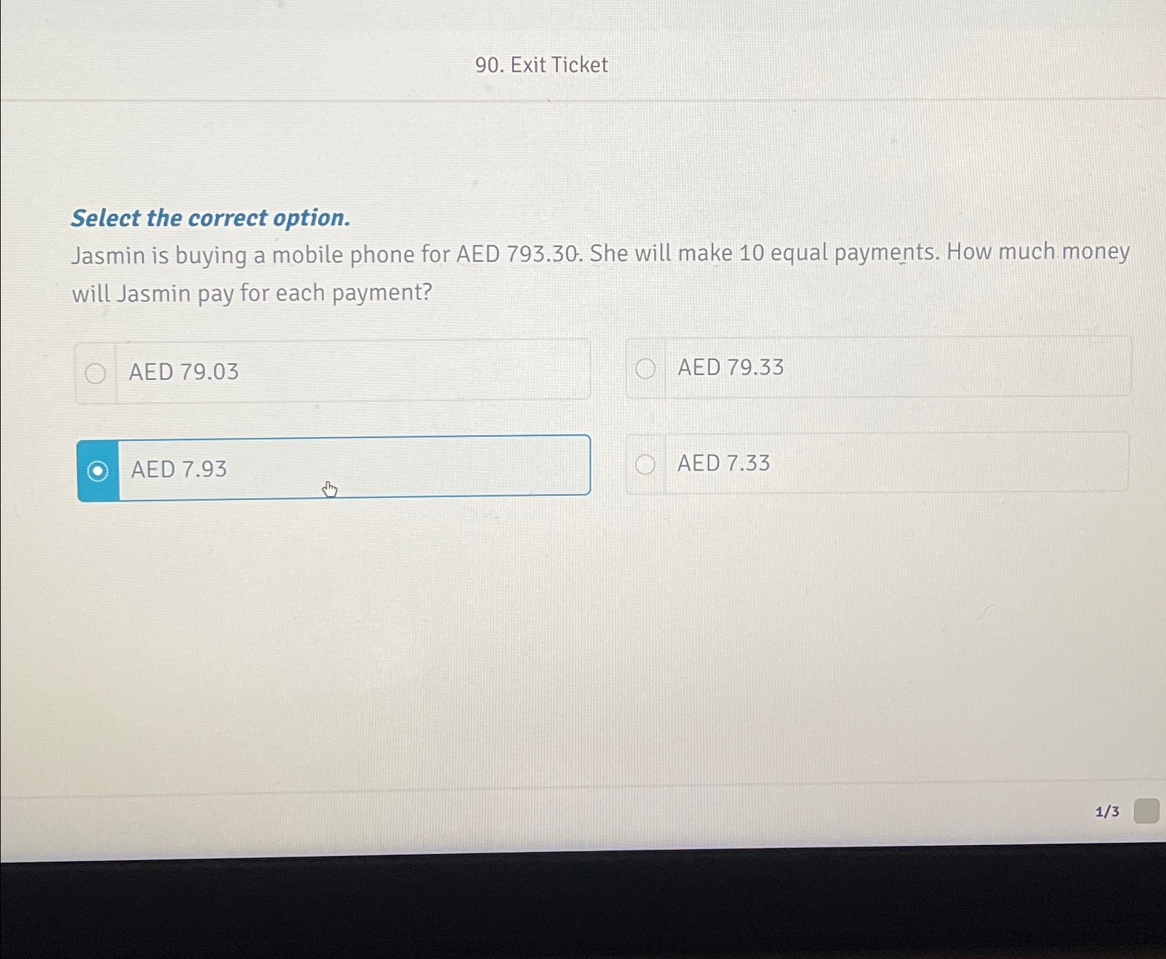 Solved Exit TicketSelect the correct option.Jasmin is buying | Chegg.com