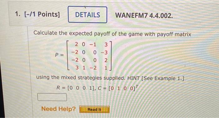 Solved Calculate the expected payoff of the game with payoff | Chegg.com
