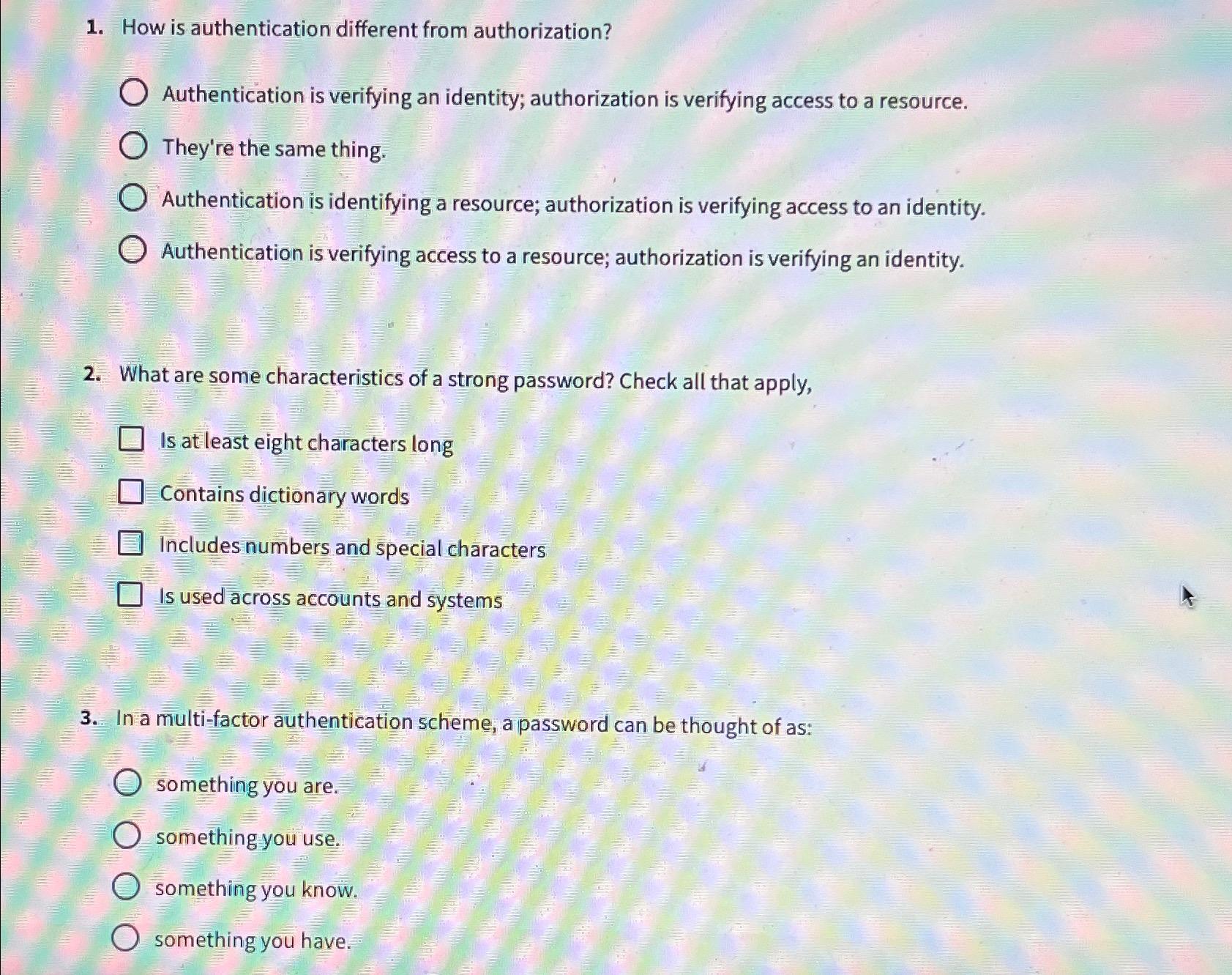 Solved How is authentication different from | Chegg.com