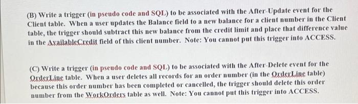 Solved (B) Write a trigger (in pseudo code and SQL) to be | Chegg.com