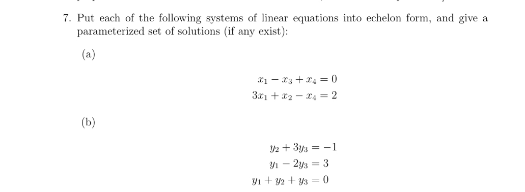 Solved Put each of the following systems of linear equations | Chegg.com