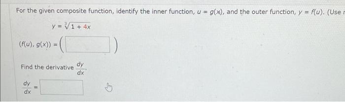 Solved For the given composite function, identify the inner | Chegg.com