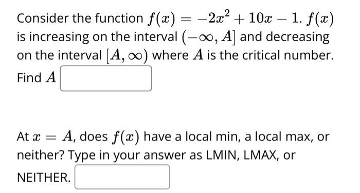 Solved Consider the function f(x)=−2x2+10x−1.f(x) is | Chegg.com